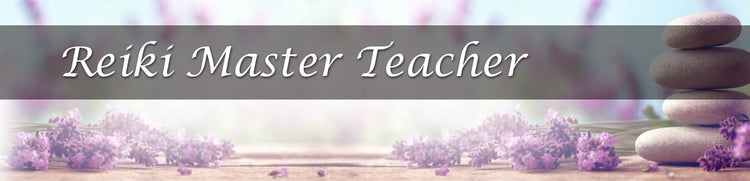 Reiki Master Teacher – Reiki Crystal Products LLP